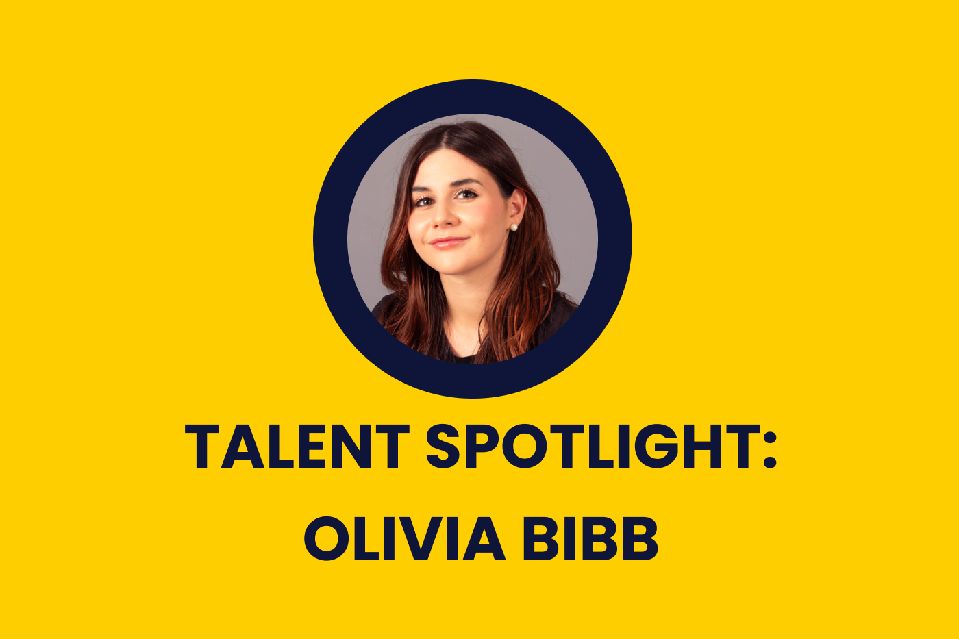 Right Side Up Talent Spotlight: Olivia Bibb